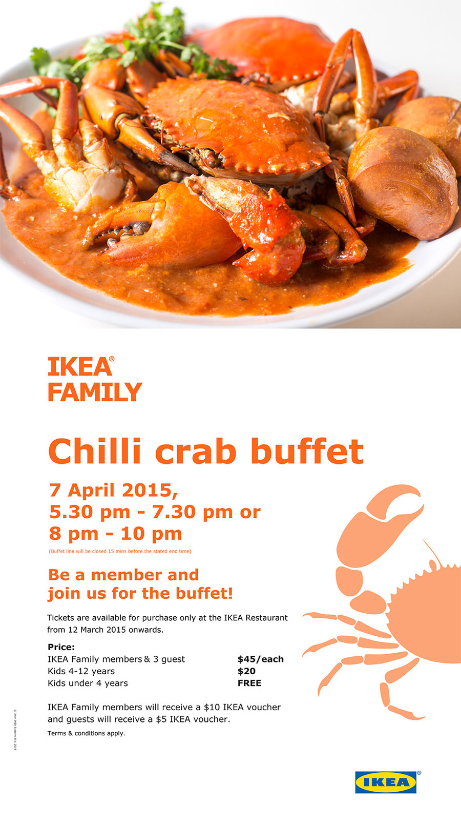 You can purchase IKEA Chilli Crab Buffet tickets at their restaurants ...