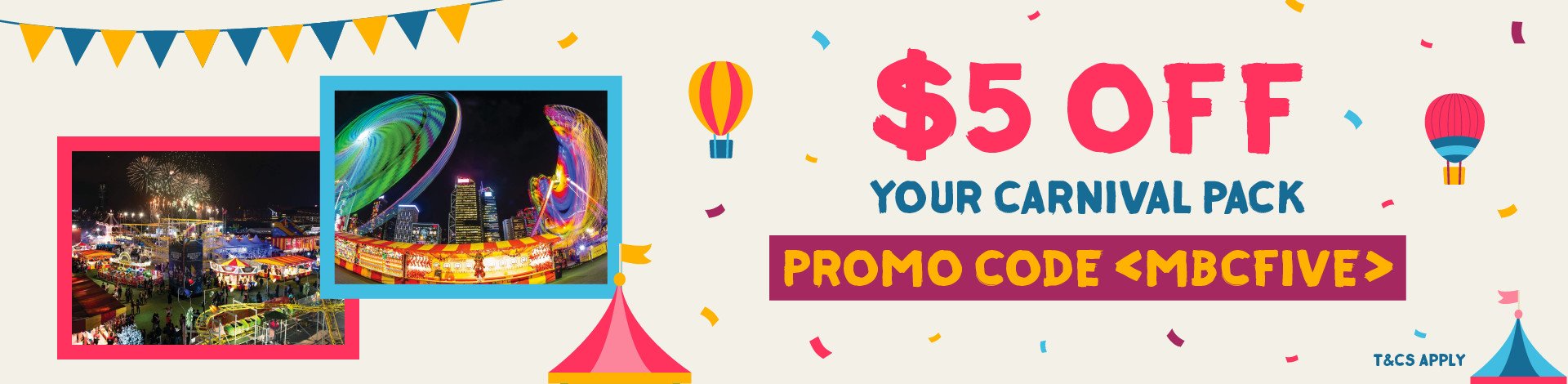 Going Marina Bay Carnival? Here's a promo code to redeem $5 off your ...