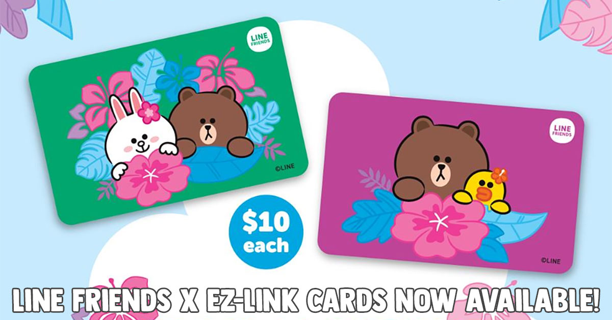 Place your order for these LINE Friends x EZ-Link Cards at $10 each via ...
