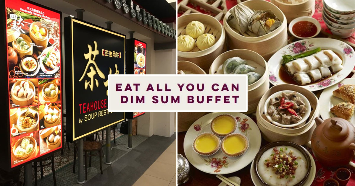 Tea House by Soup Restaurant in Changi Airport has Dim Sum Buffet Deal ...