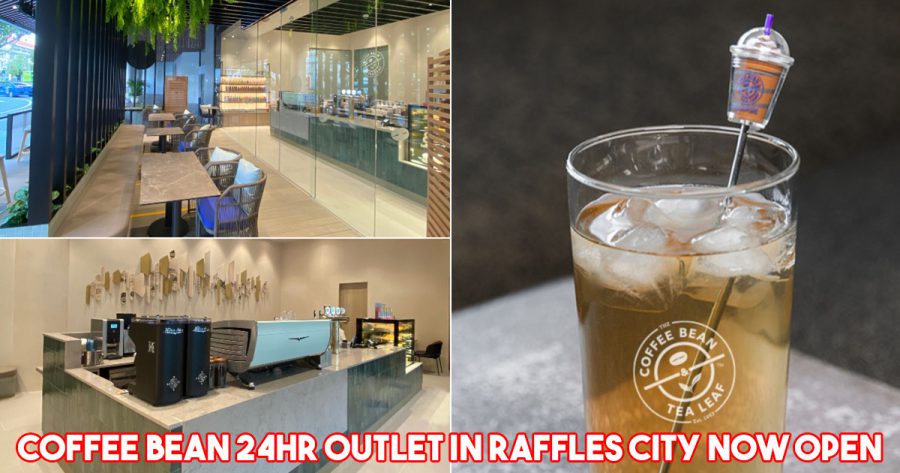 Coffee Bean S'pore opens 24-hour outlet in Raffles City, gives away ...