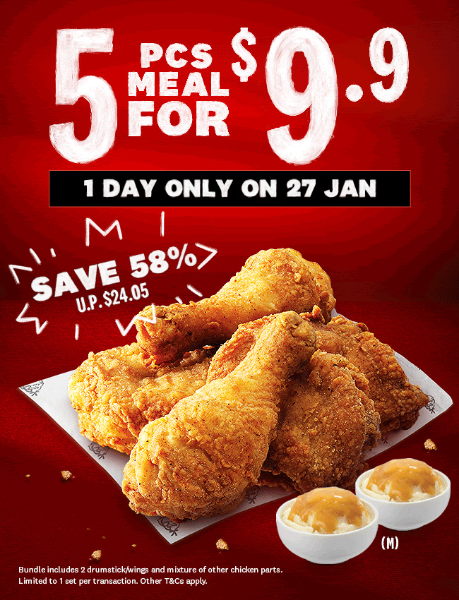 KFC S'pore selling 5pc Chicken Meal with Whipped Potatoes for only S$9. ...