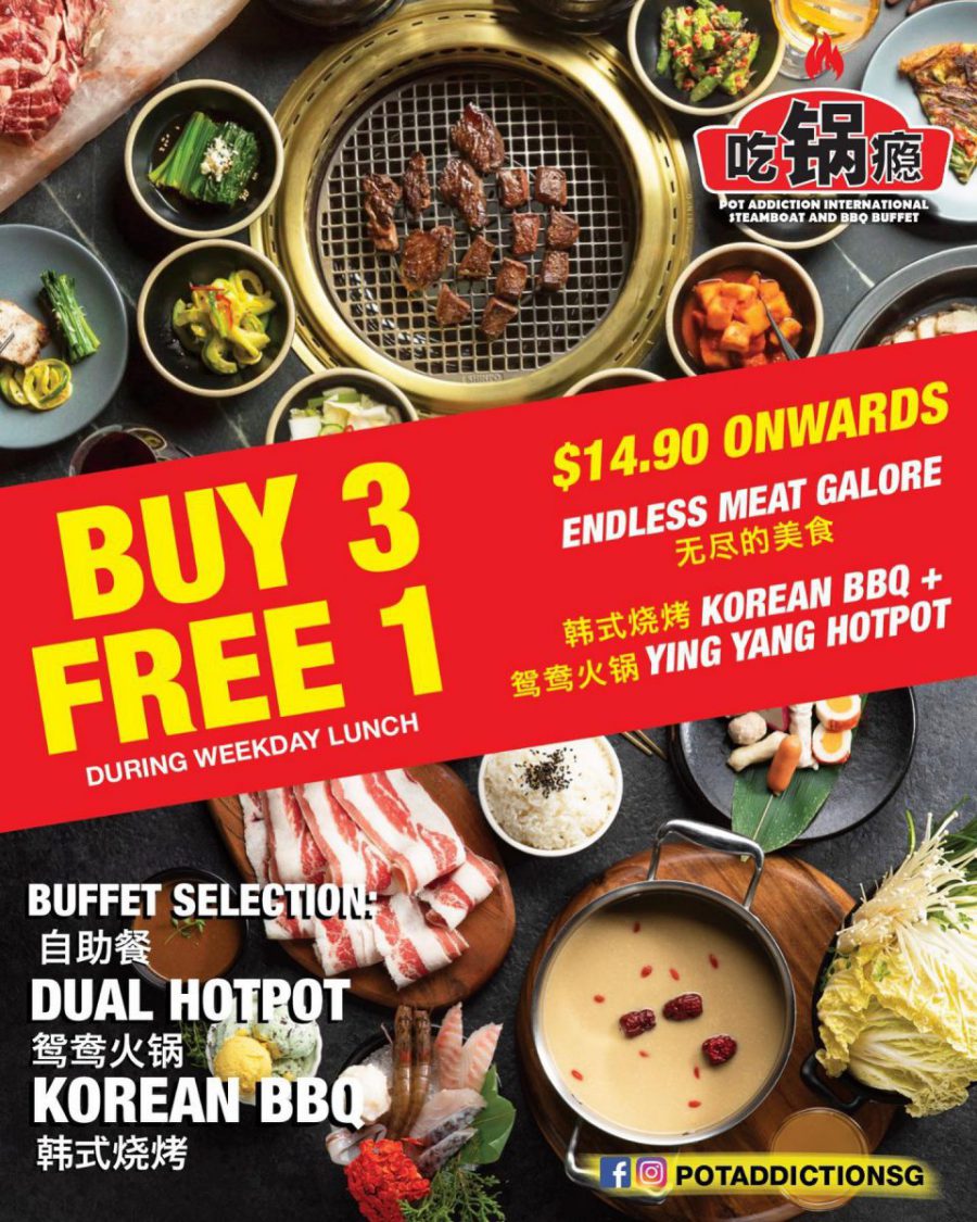 Pot Addiction offers Buy 3 Get 1 Free Buffet from S$11 per pax, has ...