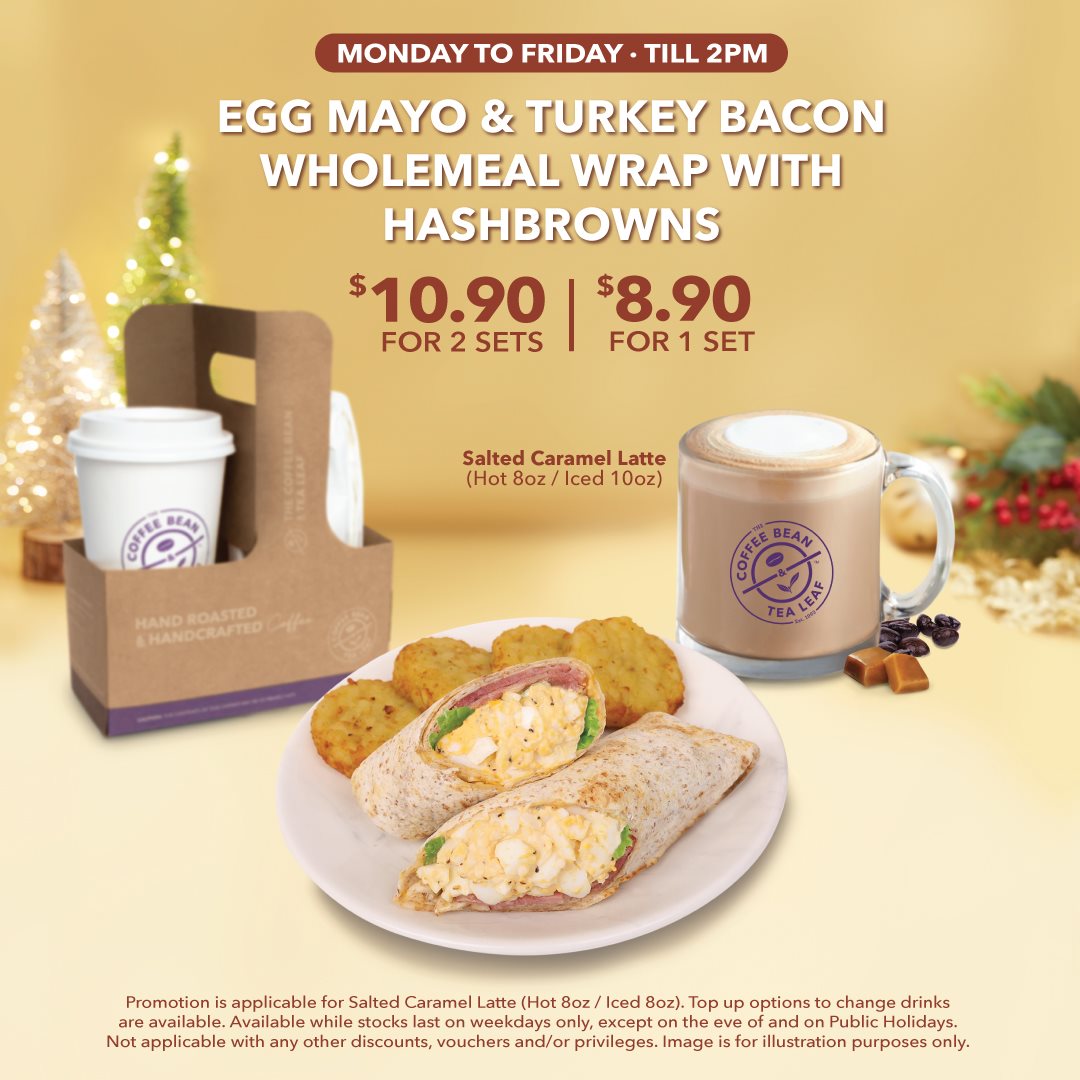 Coffee Bean new Weekday Breakfast Set from $5.45 comes with Egg Mayo ...