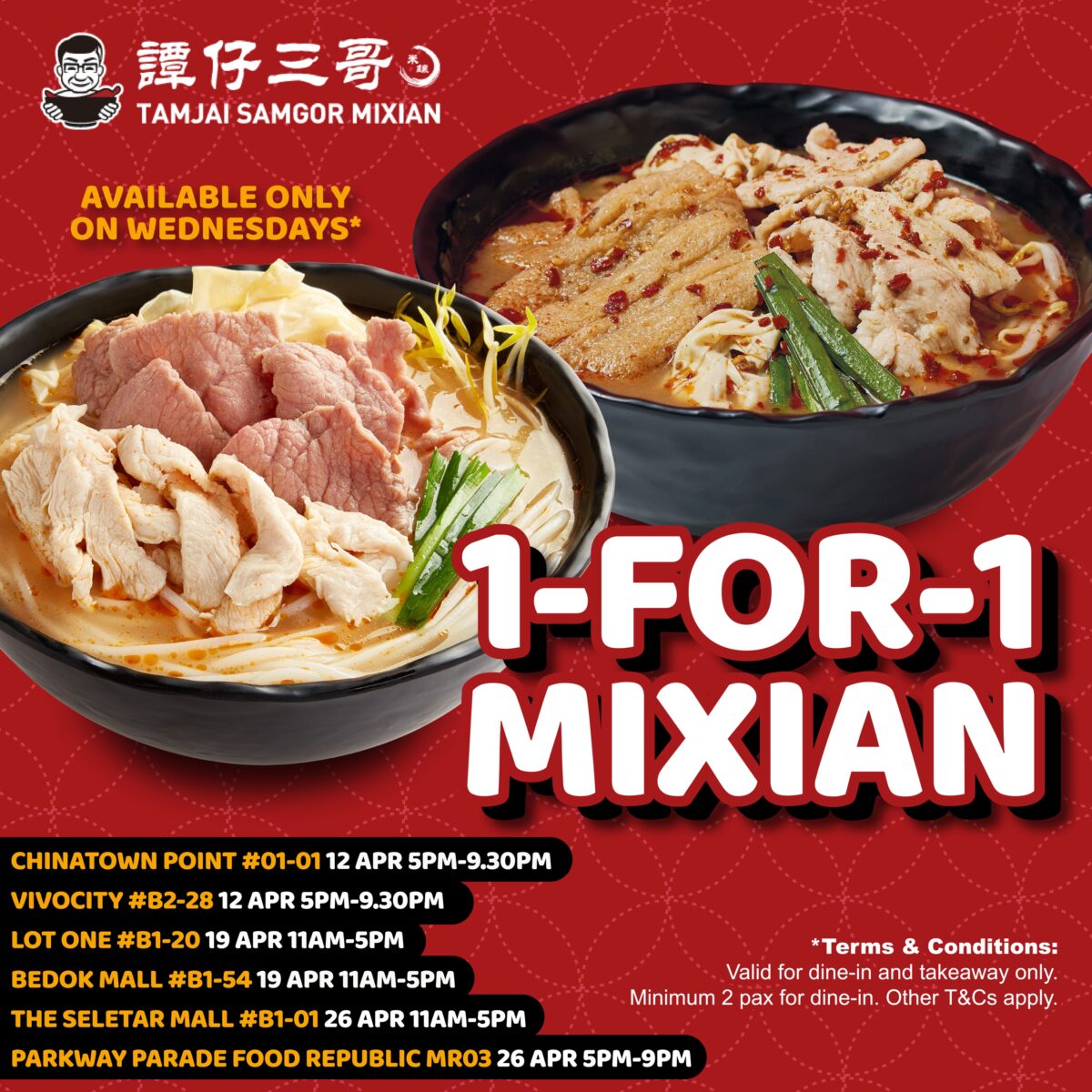 Tamjai Samgor 譚仔三哥 brings back 1-FOR-1 Mixian Promotion every Wed till ...