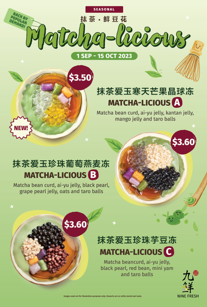 Nine Fresh 九鲜 brings back Matcha-licious Bean Curd Desserts from S$3.50 ...