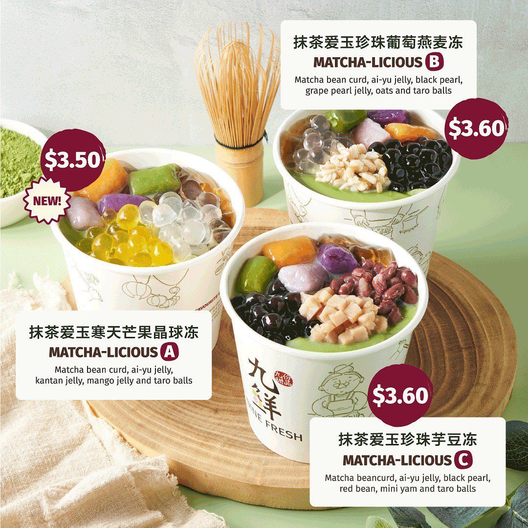 Nine Fresh 九鲜 brings back Matcha-licious Bean Curd Desserts from S$3.50 ...