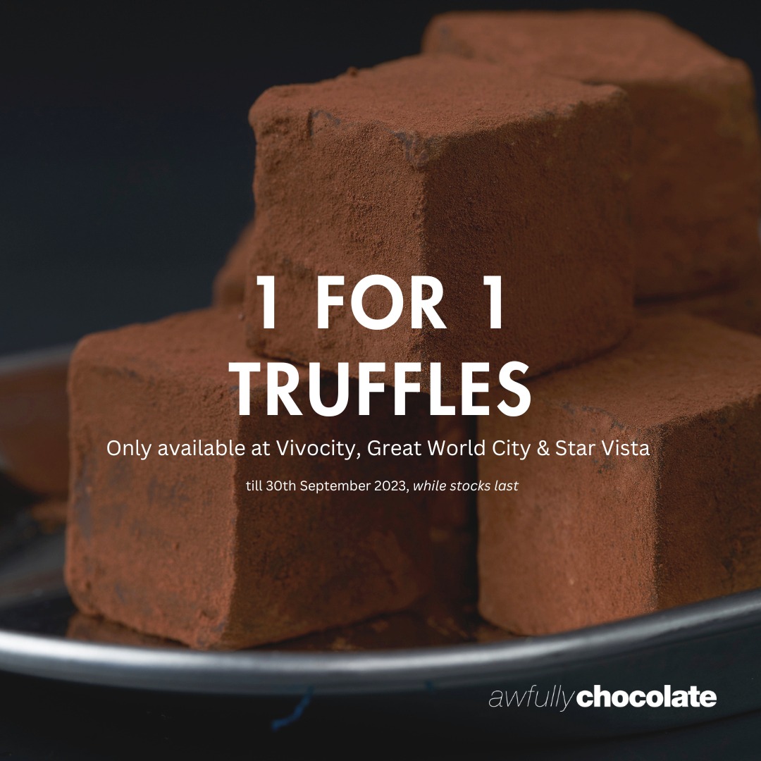 Awfully Chocolate has 1-FOR-1 Dark Chocolate Truffles at 3 selected S ...