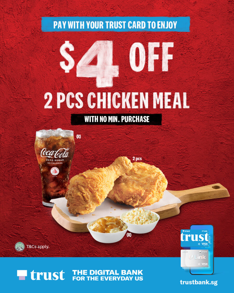 KFC S'pore's $4 OFF 2pcs Chicken Meal with Trust Card till Oct 31 means ...
