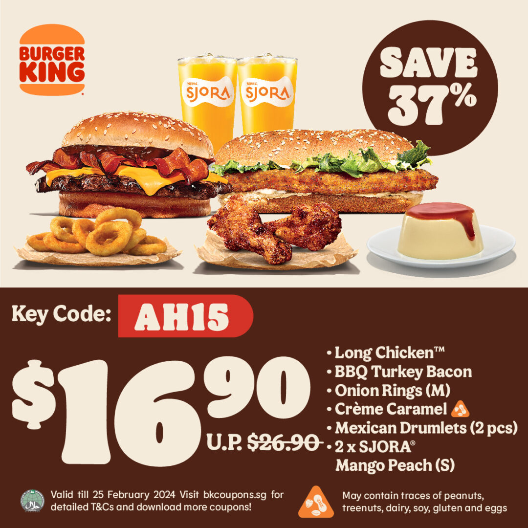 Burger King launches 16 new Discount Coupons from S$4 on Burger Meals ...
