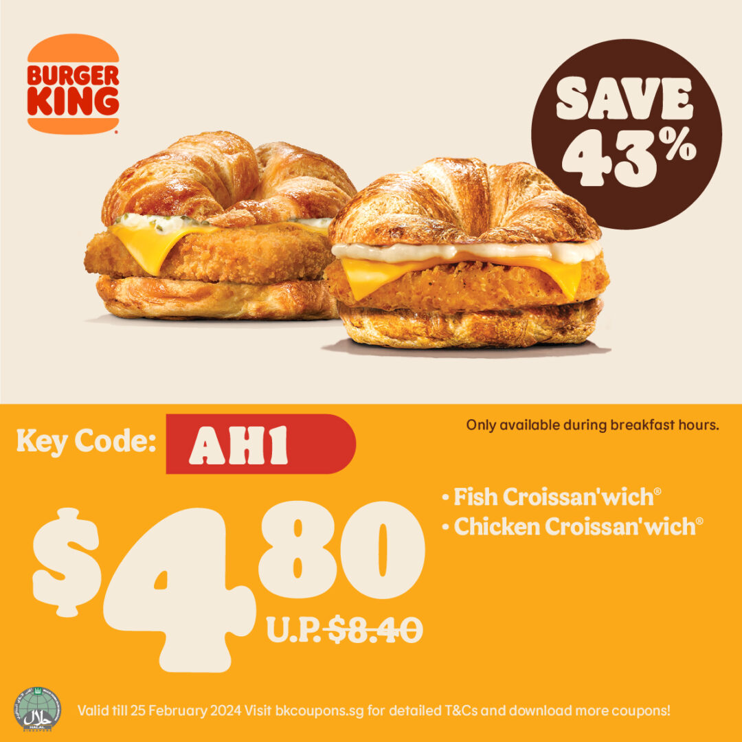 Burger King launches 16 new Discount Coupons from S$4 on Burger Meals ...