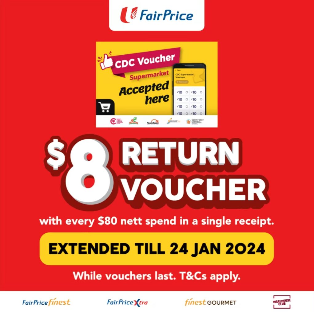 FairPrice extends FREE $8 Return Voucher Promotion with every $80 CDC ...