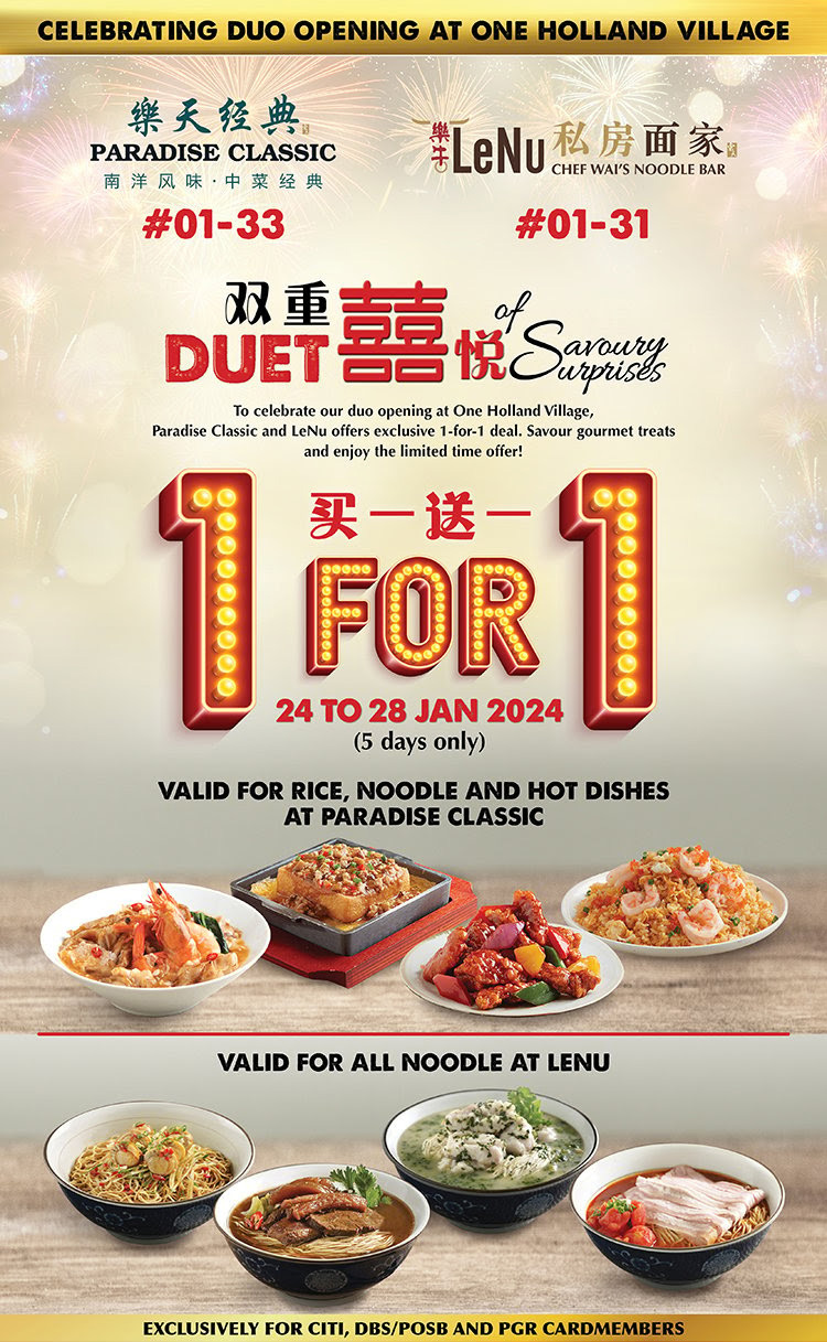 Paradise Classic and LeNu in One Holland Village to offer 1-FOR-1 ...