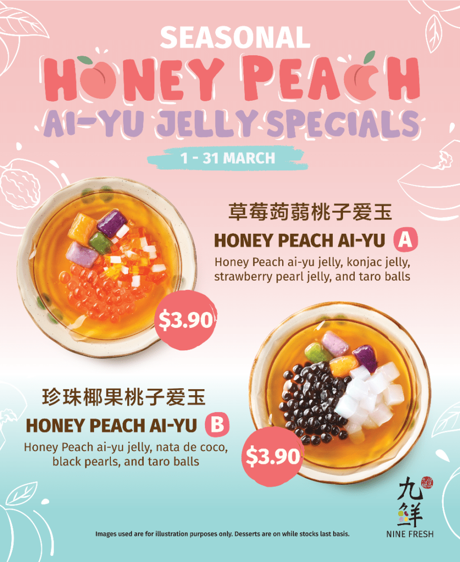 Nine Fresh 九鲜 launches new Honey Peach Ai-Yu Jelly Series for $3.90 per ...