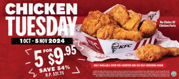 KFC S pore s Chicken Tuesday Promotion with 5pcs for S 9.95 set to return from Oct 1 at all stores Great Deals Singapore