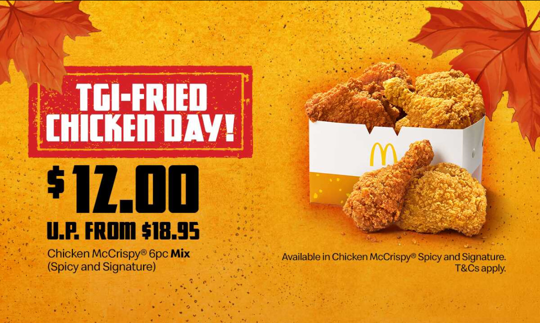 McDonald's TGI-Fried Chicken Day Offer means 6pc Chicken McCrispy is ...