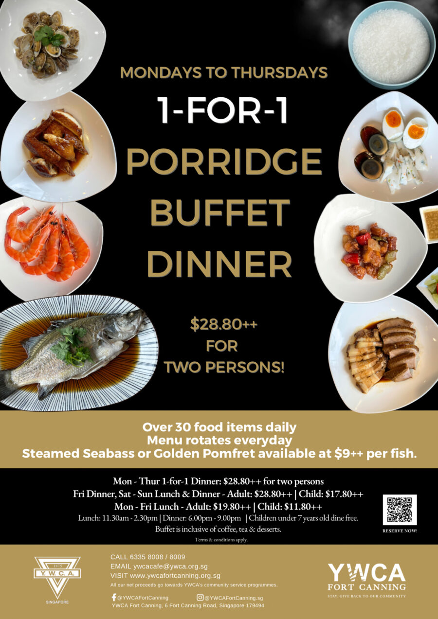 YWCA Fort Canning Offers 1-FOR-1 Porridge Buffet Dinner with Over 30 ...