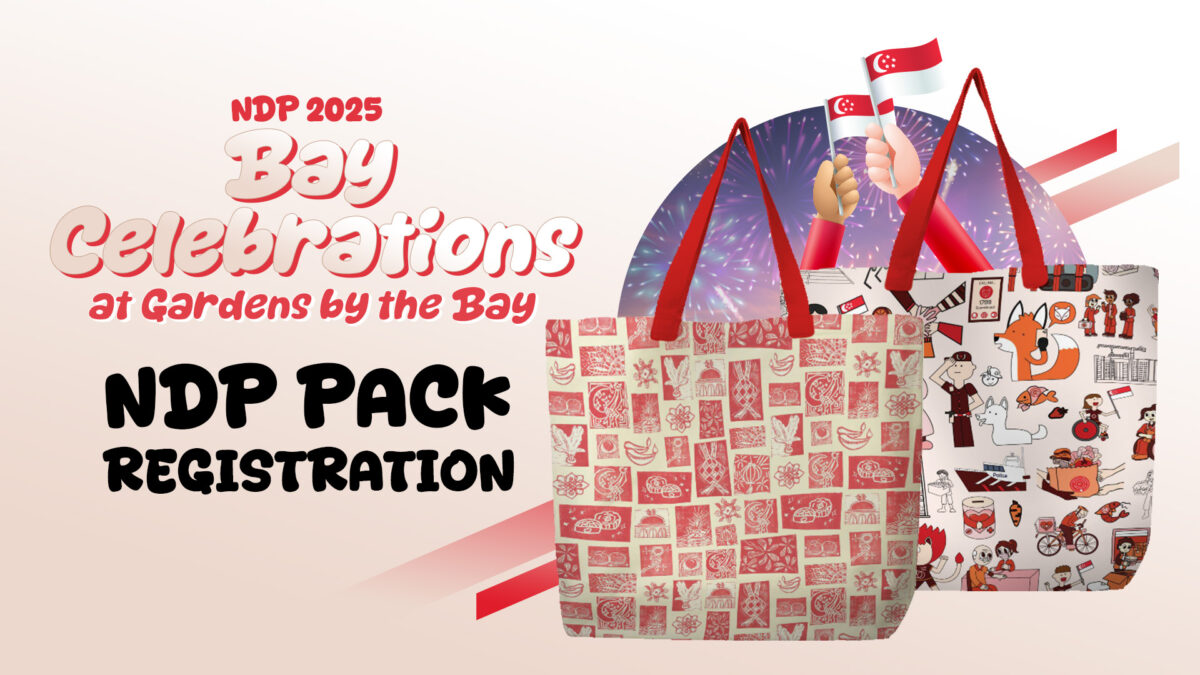 Gardens by the Bay is Giving Away FREE NDP Packs on Aug 9 – Here's How ...