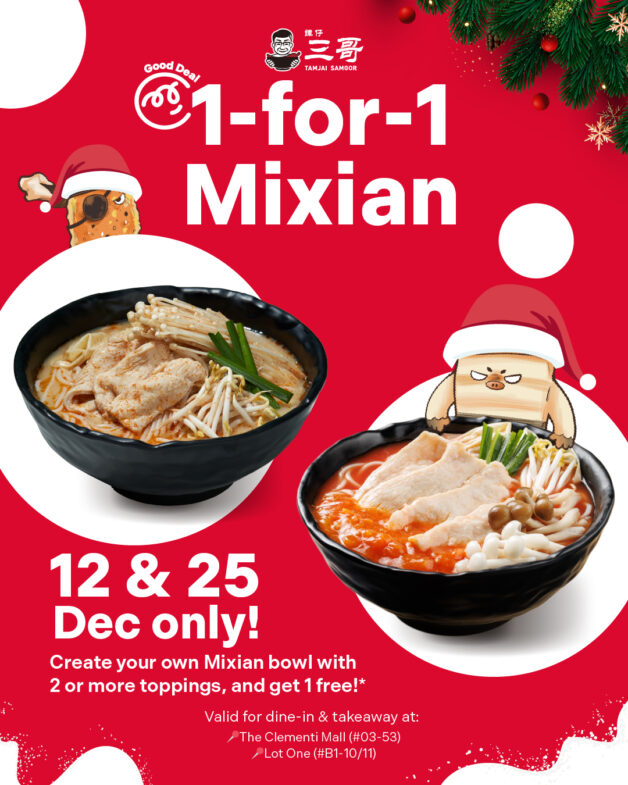 Tamjai Samgor to Offer 1-FOR-1 Mixian Promotion at Clementi Mall and ...